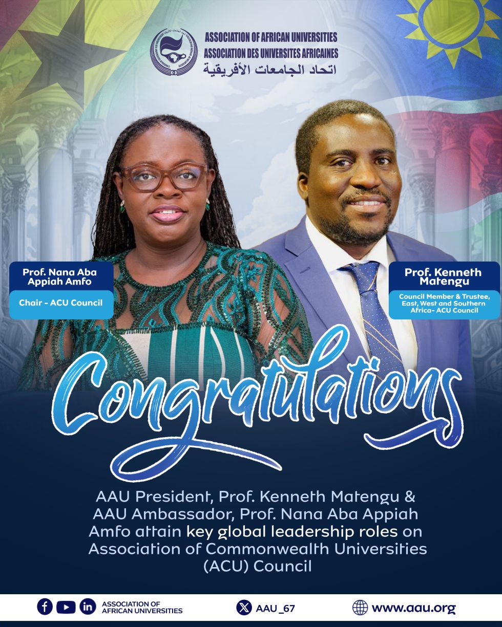 AAU President, Prof. Kenneth Matengu and AAU Ambassador Prof. Nana Aba ...